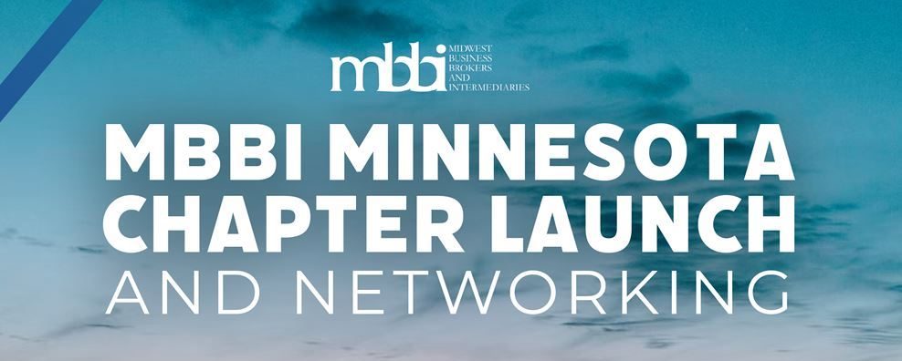 MBBI Minnesota Chapter Launch & Networking | Midwest Business Journal ...